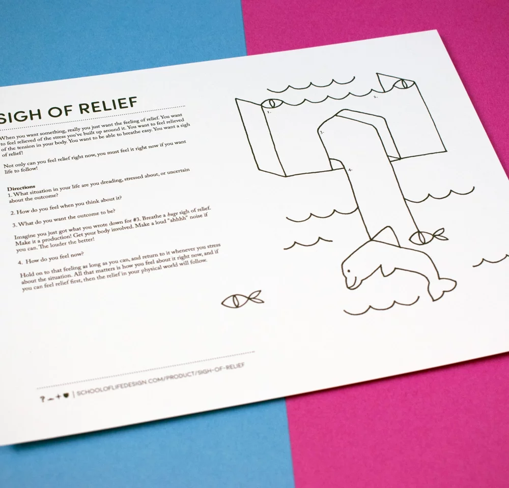 Sigh of Relief | School of Life Design